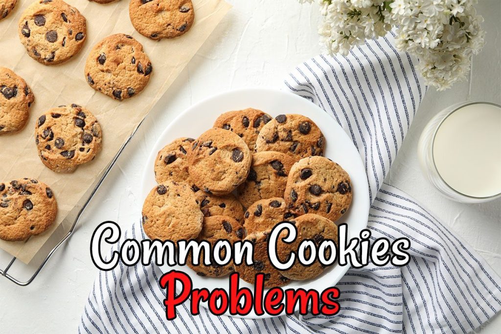 Knowing The Common Cookies Problems Malaysia | Baking TIps & Tricks