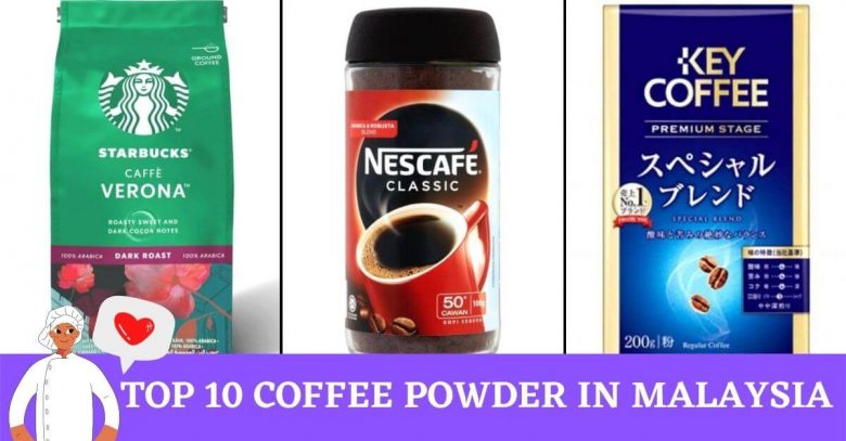 Top 10 Best Coffee Powder in Malaysia | Coffee Powder Brands