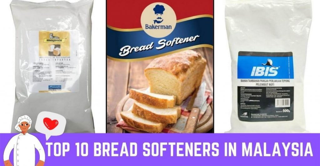 Top 10 Bread Softeners in Malaysia 2023 | Best Bread Softeners