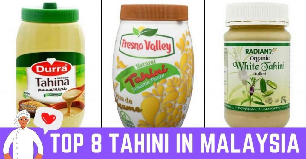 Top 8 Tahini in Malaysia | Best Tahini Sauce Brands