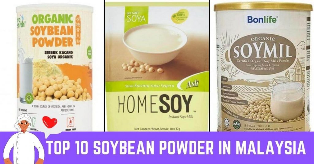 Top 10 Soybean Powder in Malaysia 2023 | Best Soybean Powder