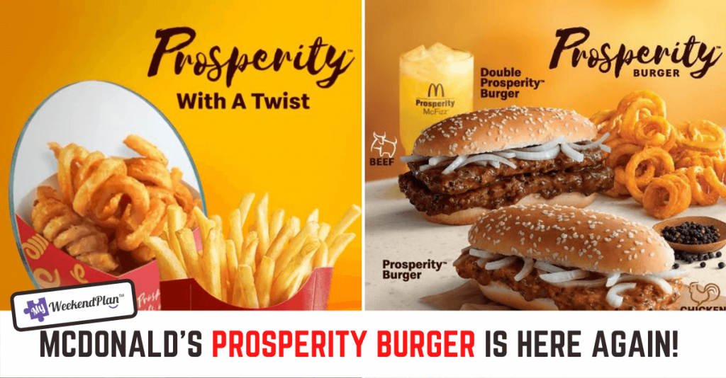 McDonald’s Prosperity Burger is here again! | My Weekend Plan
