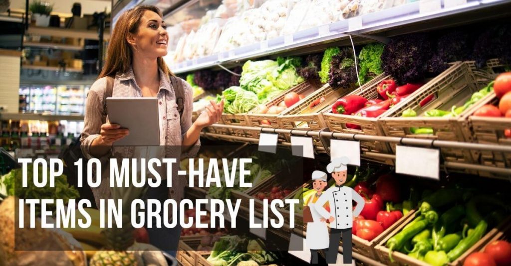 Top 10 Must-Have Items in Grocery List 2023 | Grocery Supply