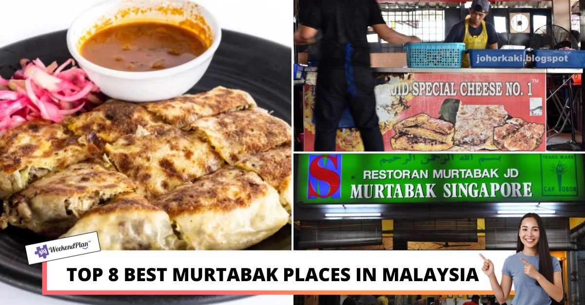 Top 8 Best Murtabak Places in Malaysia 2022 | Murtabak