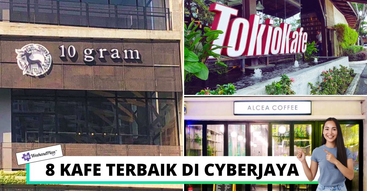8 Kafe Terbaik di Cyberjaya 2022 | Sedap