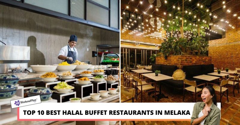 Halal Buffet Restaurants in Melaka 2023 | Best Buffet