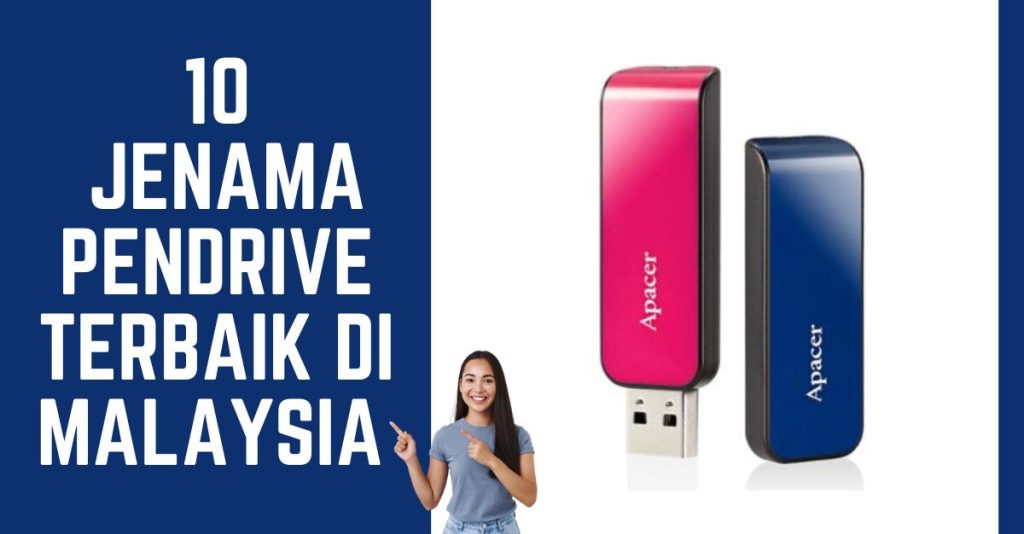10 Jenama Pendrive Terbaik di Malaysia 2023 | Disyorkan!