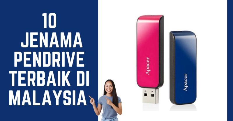 10 Jenama Pendrive Terbaik di Malaysia 2023 | Disyorkan!