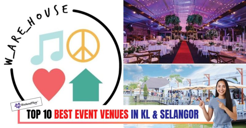 10 Best Event Venues in KL & Selangor 2023 | Elegant Spaces