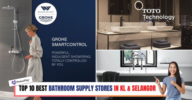 Top 10 Best Bathroom Supply Stores in KL & Selangor 2023