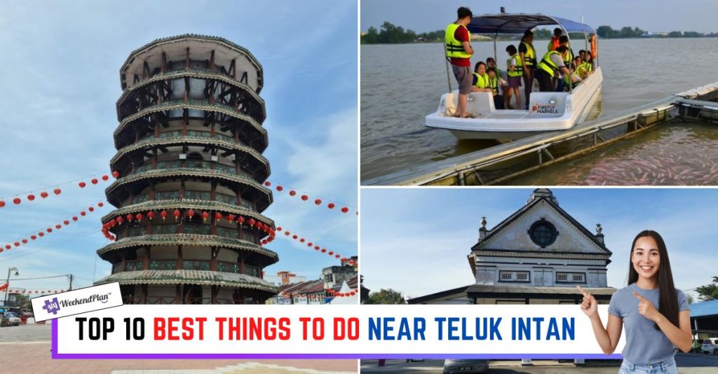 Top 10 Best Things To Do Near Teluk Intan 2023 | Have A Trip