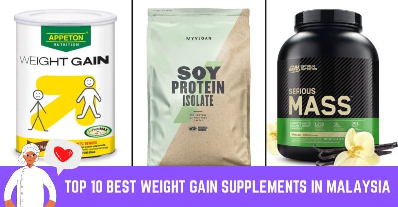 Top 10 Best Weight Gain Supplements in Malaysia 2023 - My Weekend Plan