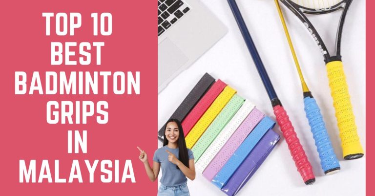 Top 10 Best Badminton Grips in Malaysia 2026 | Shop Like A Pro