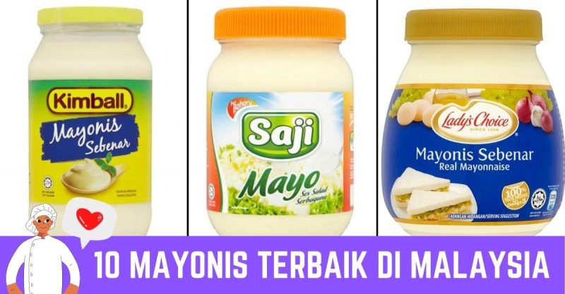 10 Mayonis Terbaik di Malaysia 2023 | Lazat